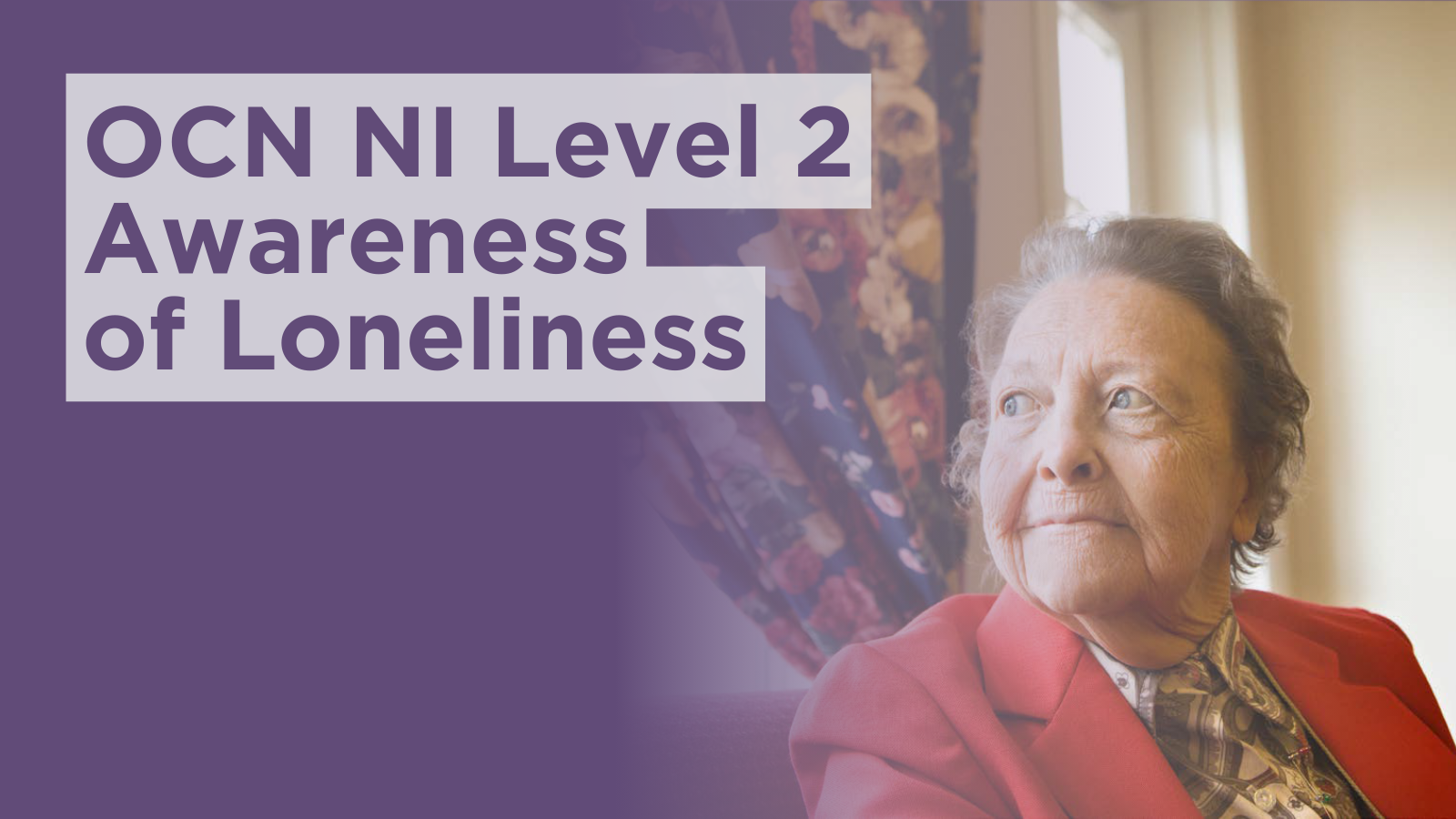 Free OCN NI Level 2 in Awareness of Loneliness | Belfast Health & Social Care Trust website
