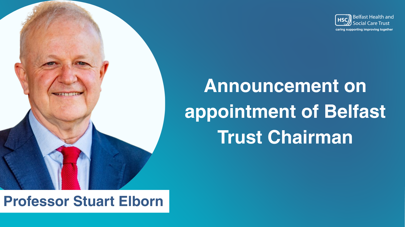 Professor Stuart Elborn appointed Chairman of Belfast Trust | Belfast ...